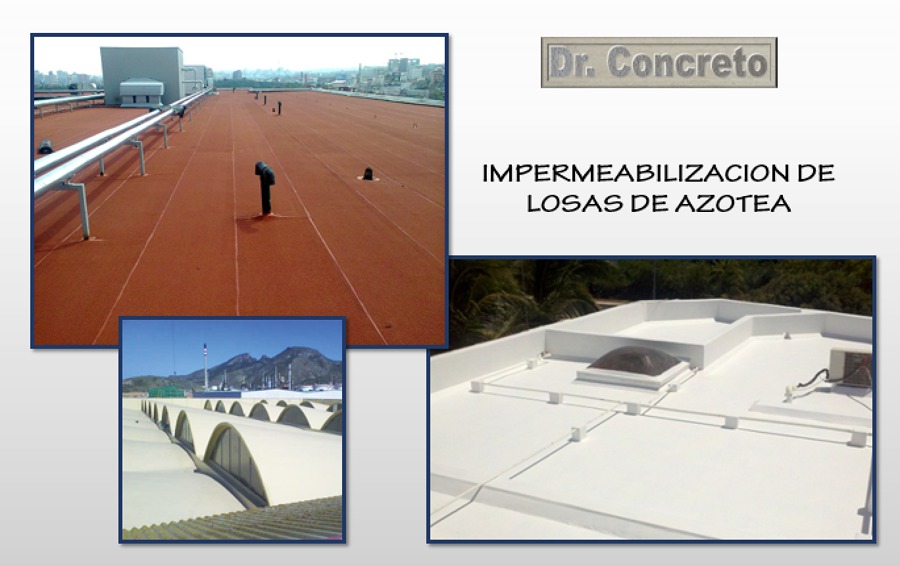 Foto: Impermeabilizacion de Losas de Azotea de Doctor Concreto #287715 ...